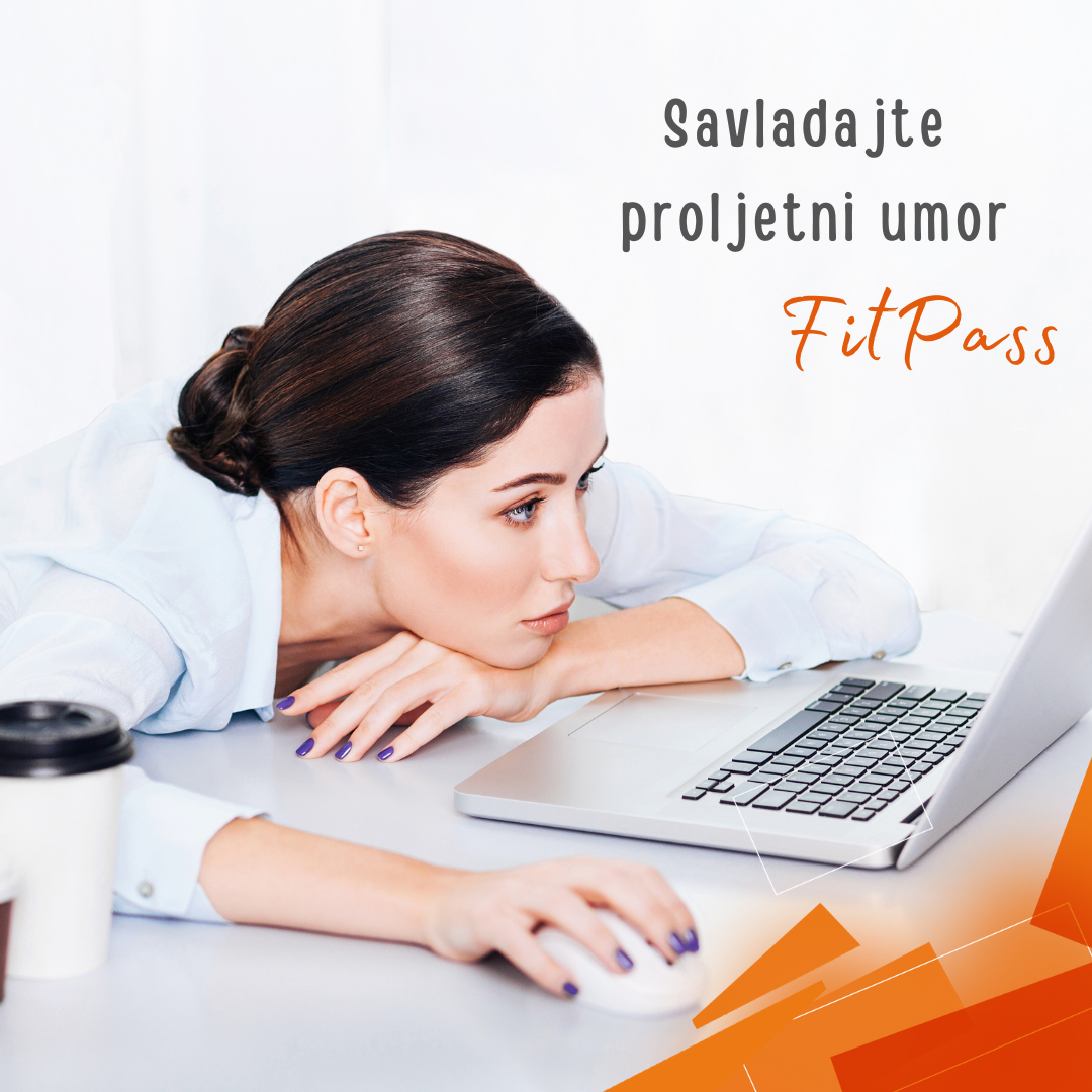 Šta je proljetni umor i kako ga pobijediti - FitPass